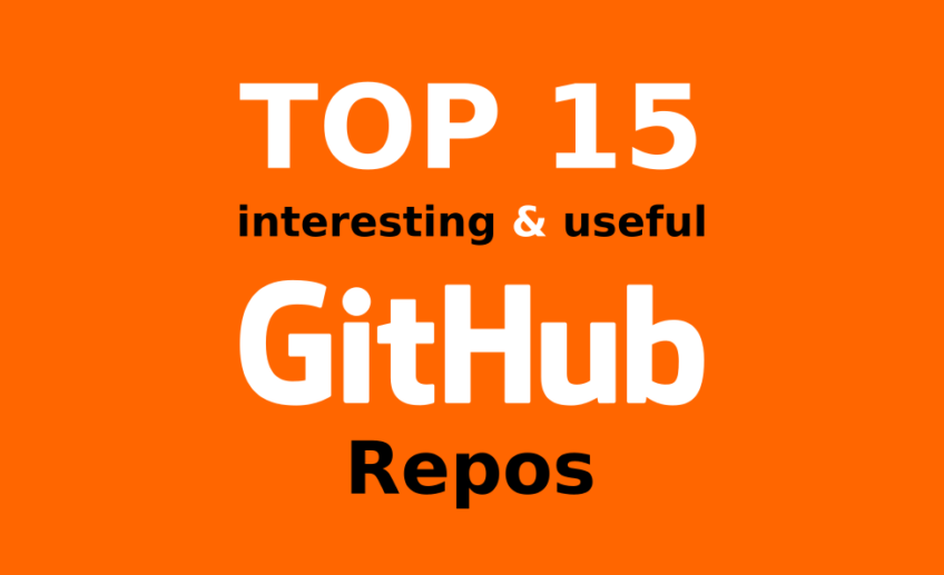 Top 15 Interesting & Useful GitHub Repos - TelebidPro